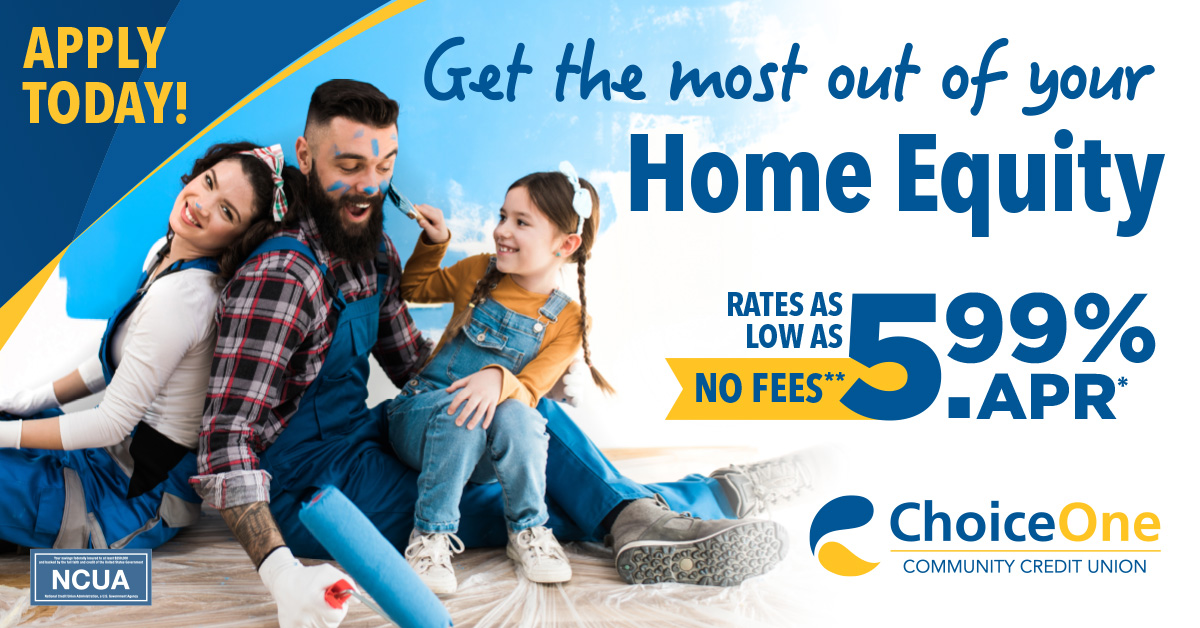 Home Equity Loans | Choice One Community Credit Union